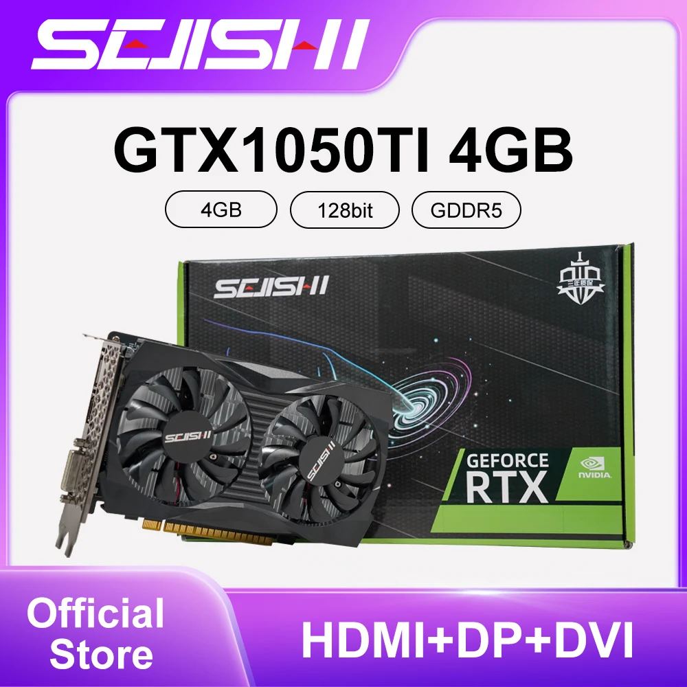 SEJISHI-NEW-Geforce-GTX1050Ti-4G-4GB-NVIDIA-Graphic-Card-GDDR5-128bit-14NM-Video-Card-NVIDIA ...
