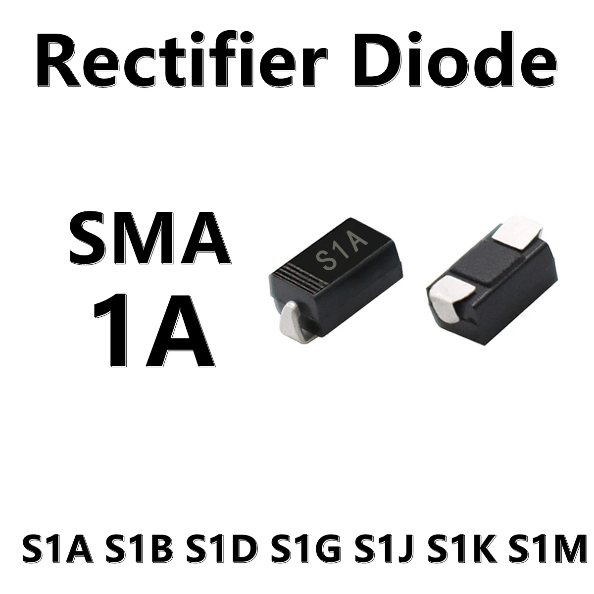 (50pcs) S1A S1B S1D S1G S1J S1K S1M SMD Rectifier Diodes SMA 1A ...