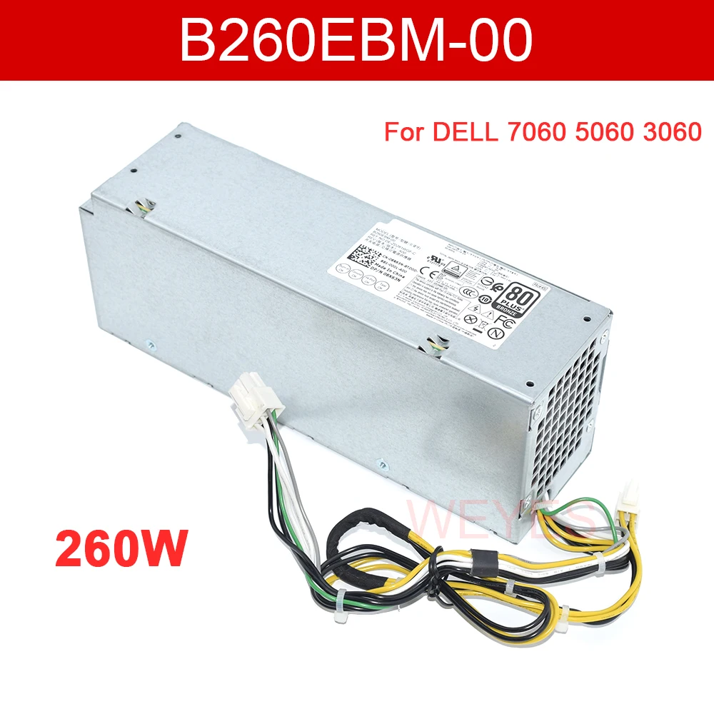 New PSU B260EBM-00 08X63N L260AM-00 AC260AM-00 H260EBM-00 L260EBM For ...