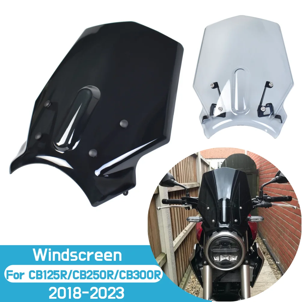 2025 CB300R Windshield For Honda CB125R CB250R 2018-2023 CB 250R ...