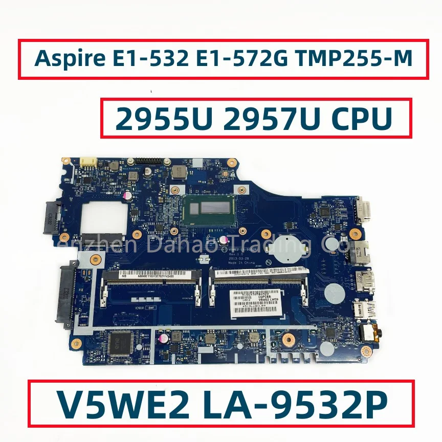 V5WE2 LA-9532P NBMFM11006 For Acer Aspire E1-532 E1-572G TMP255-M ...