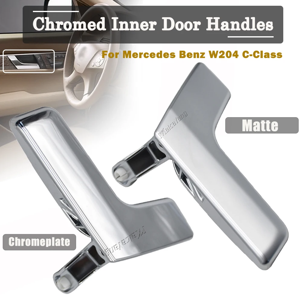 New-Upgraded-Interior-Chrome-Opening-Door-Handle-For-Mercedes-Benz-W204 ...