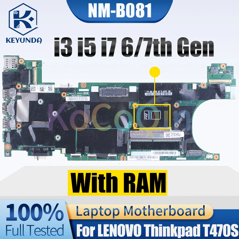 NM-B081-For-LENOVO-Thinkpad-T470S-Notebook-Mainboard-i3-i5-i7-6-7th-Gen ...