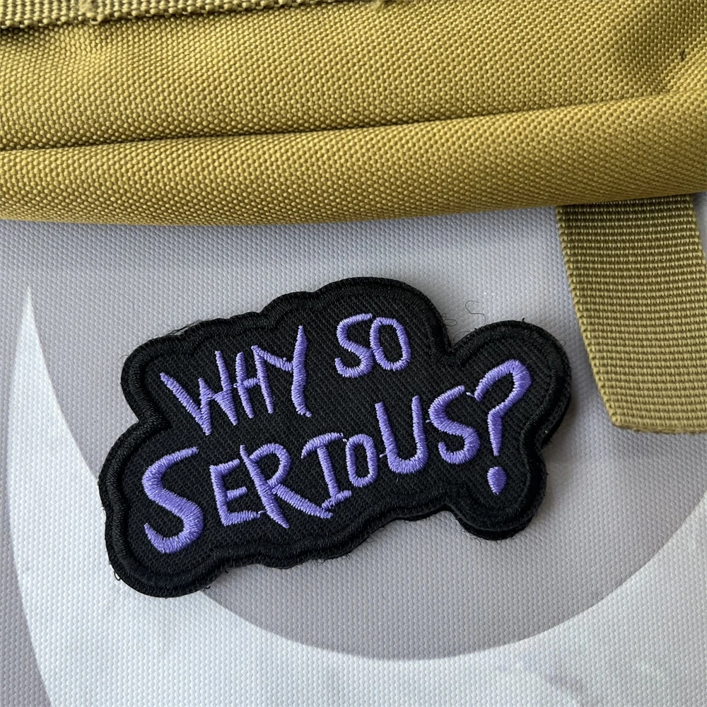 WHY-SO-SERIOUS-Embroidery-Patches-Tactical-Morale-Emblem-Backpack-Hook ...