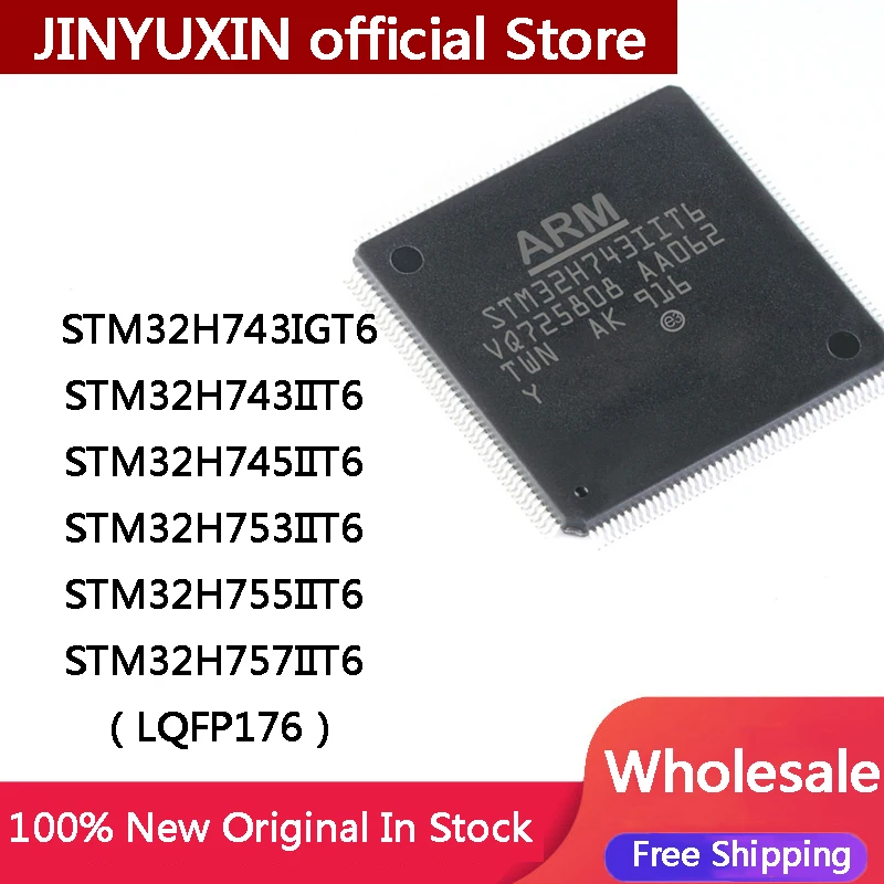 STM32H743IGT6 STM32H743IIT6 STM32H745IIT6 STM32H753IIT6 STM32H755IIT6 STM32H757IIT6 LQFP-176 IC ...