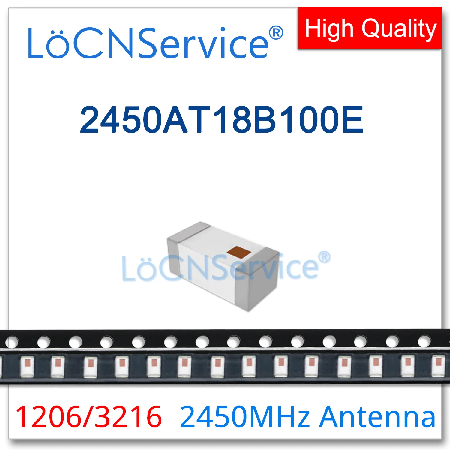 LoCNService 100PCS 500PCS 3000PCS 1206/3216 2450AT18B100E 2450MHz ...