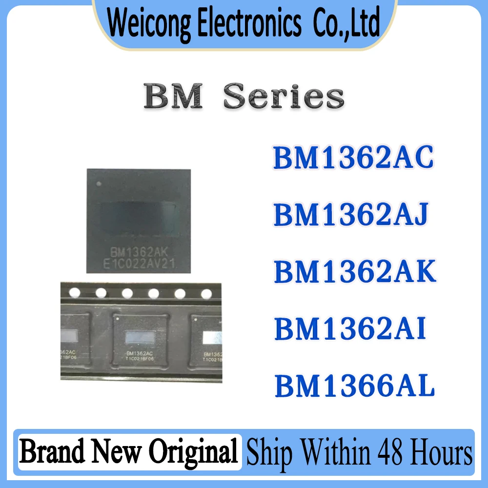 BM1362AC BM1362AJ BM1362AK BM1362AI BM1366AL BM1362 BM1366 BM136 BM IC ...