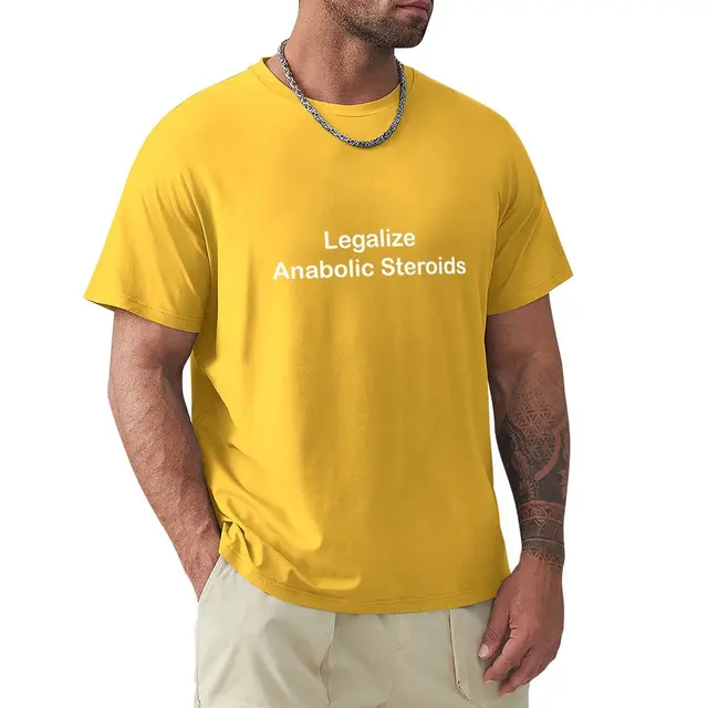 Legalize Anabolic Steroids T-Shirt boys t shirts cat shirts T-shirt men