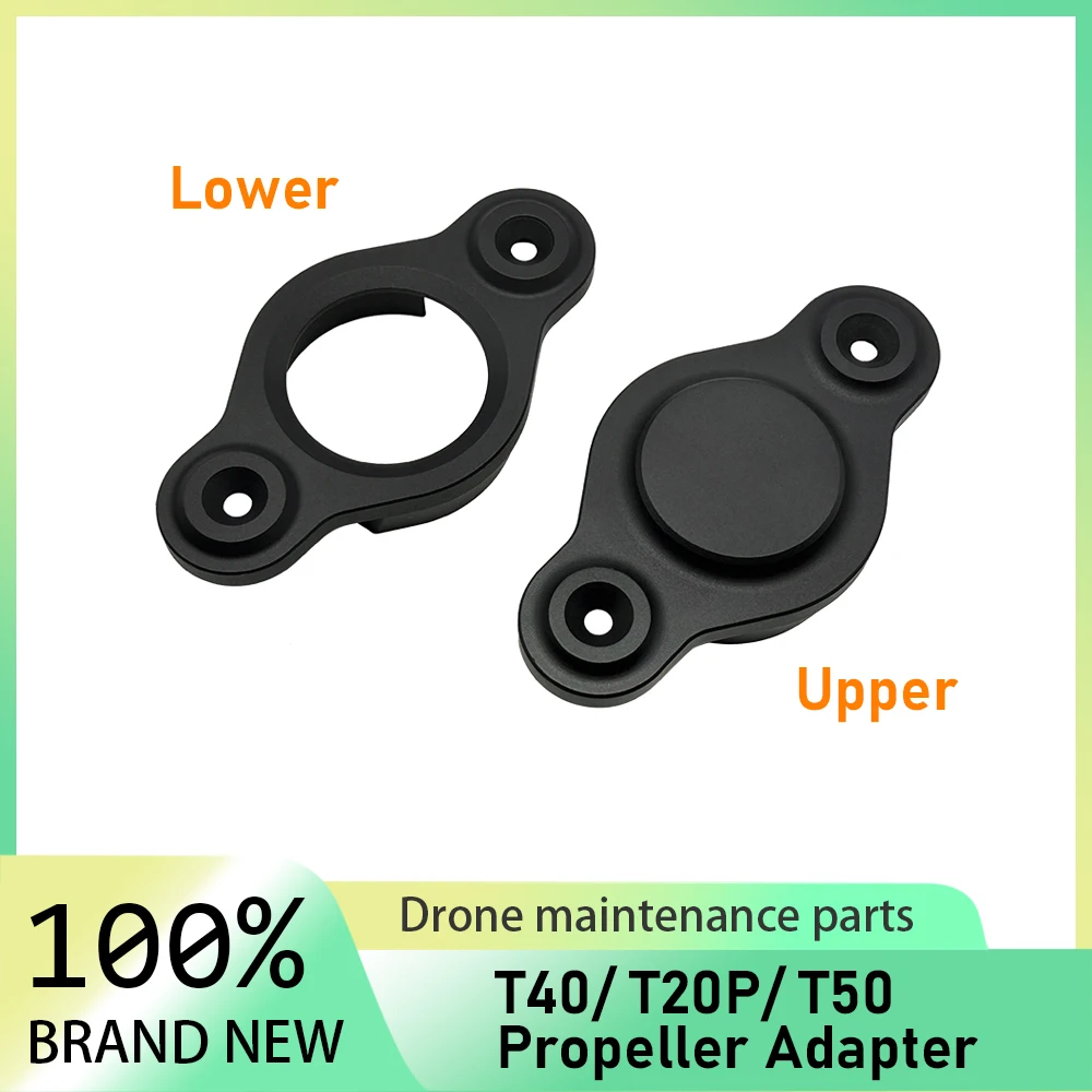 Propeller Adapter (Upper & Lower ) for DJI T40/T20P/T50 Agriculture ...