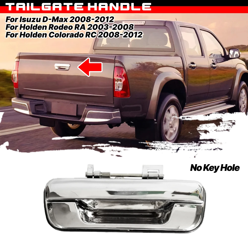 1pcs Tailgate Handle NO Keyhole For Isuzu D-Max 2008-2012, Holden Rodeo ...