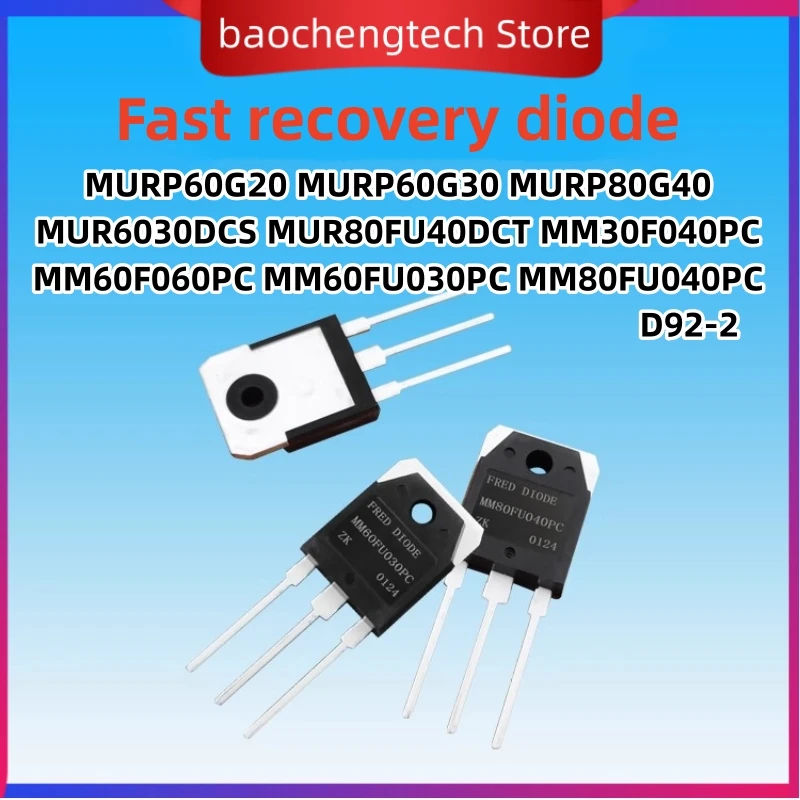 10PCS-FAED-DIODE-MURP60G20-MURP60G30-MURP80G40-MUR6030DCS-MUR80FU40DCT-MM30F040PC-MM60F060PC ...