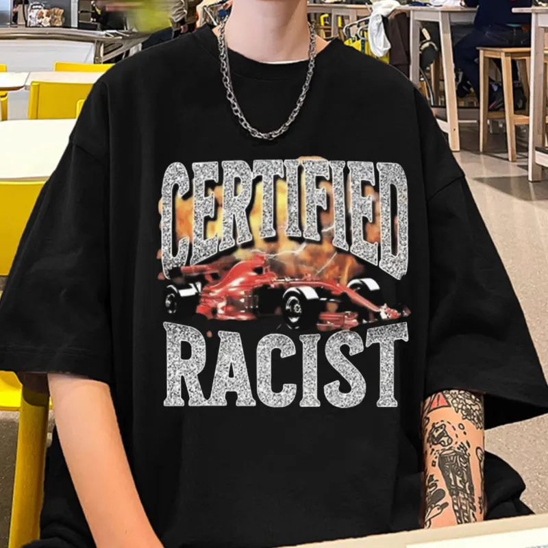 Funny-Certified-Racist-Graphic-T-Shirt-for-Men-s-Women-s-Summer-Fashion-Vintage-Short-Sleeves.jpg