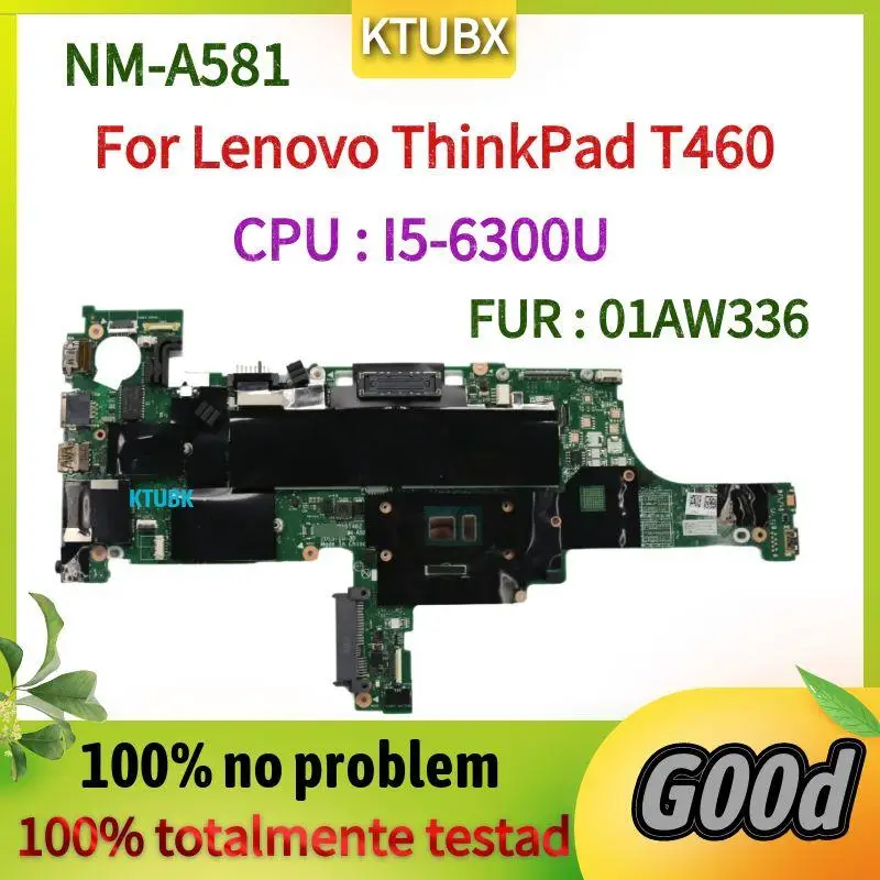 Brand-new BT462 NM-A581 Motherbo.For Lenovo ThinkPad T460 Laptop ...