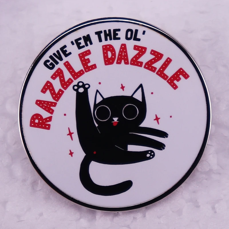 GIVE-EM-The-Ol-Razzle-Dazzle-enamel-pin-metal-badge-dancing-black-cat ...