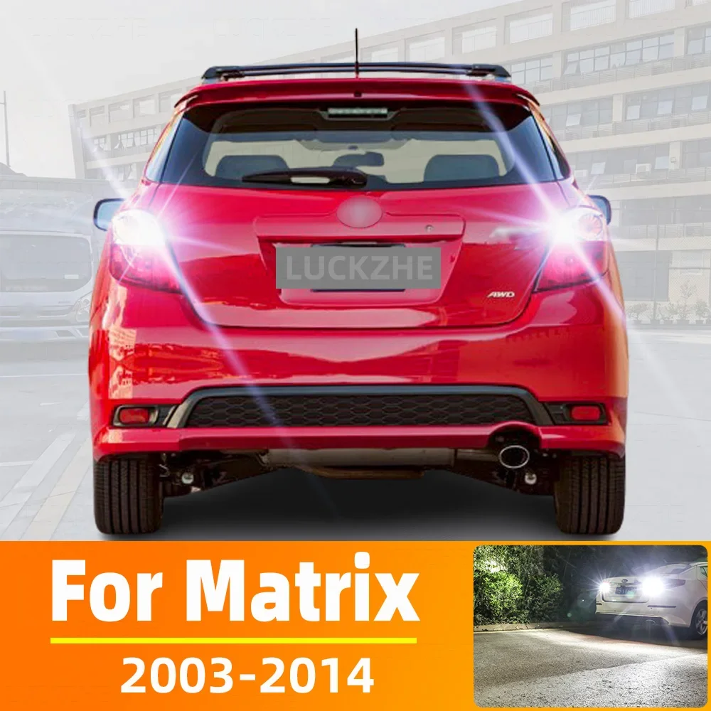 2pcs LED Reverse Light For Toyota Matrix Accessories 2003-2014 2005 ...
