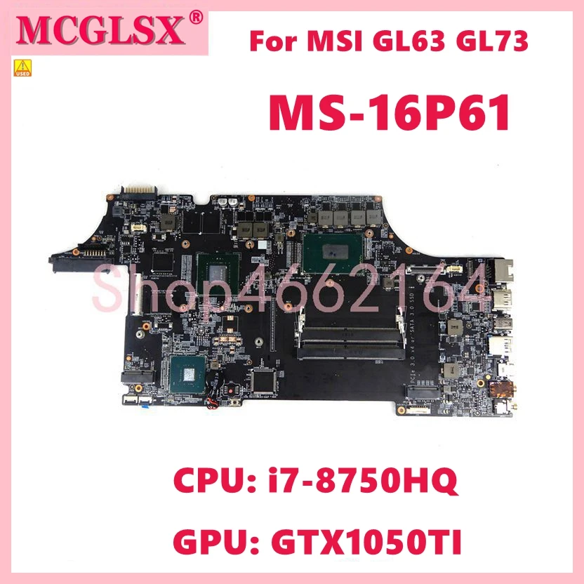 MS 16P61 i7 8750HQ CPU GTX1050TI GPU Notebook Mainboard For MSI GL63 ...