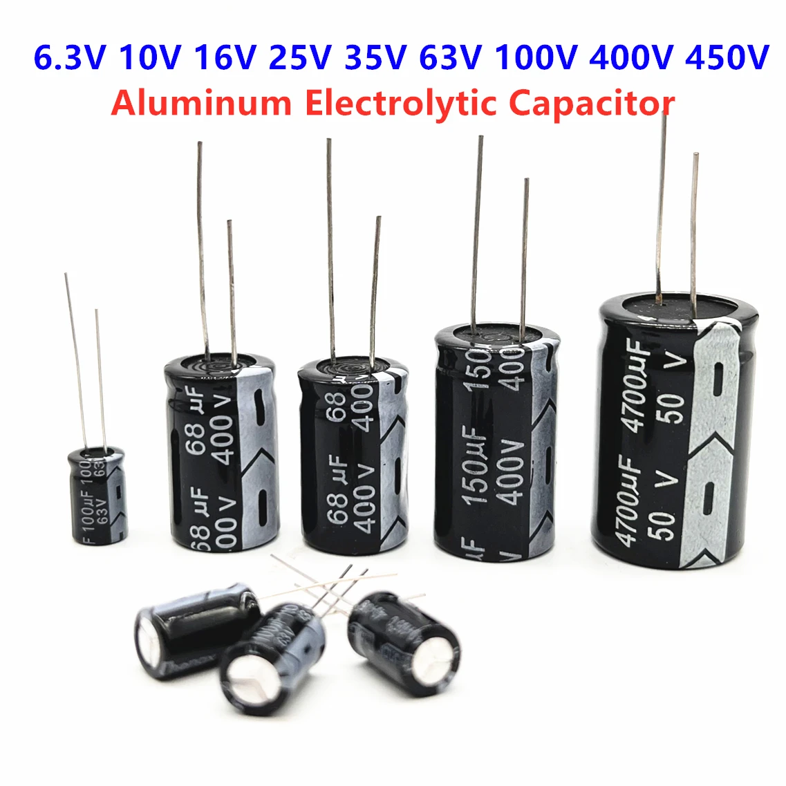 Aluminum Electrolytic Capacitor 6.3V 10V 16V 25V 35V 50V 63V 100V 400V 450V 47UF 100UF 220UF ...