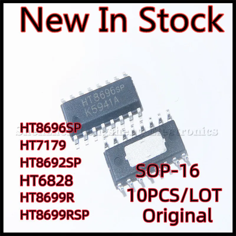 10 buah/lot ht8699sp HT7179 HT6828 HT8692SP HT8699R HT8699RSP SOP-16 ...