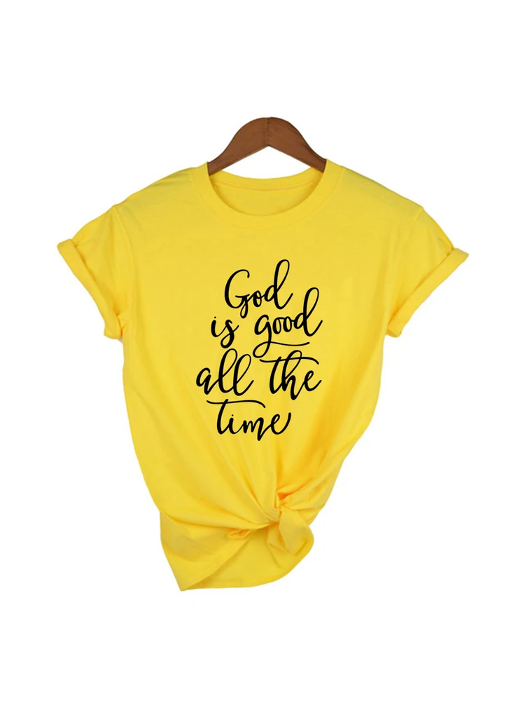 God Is Good All The Time All The Time God Is Good Quote
