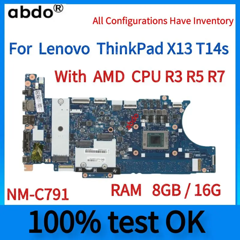 Placa base de NM-C791 para portátil Lenovo ThinkPad X13 T14s, con CPU AMD R3 R5 R7 + RAM 8G 16G ...