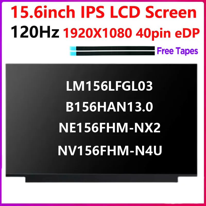15.6 Inch Laptop LCD Screen NE156FHM-NX2 LM156LFGL03 NV156FHM-N4U ...