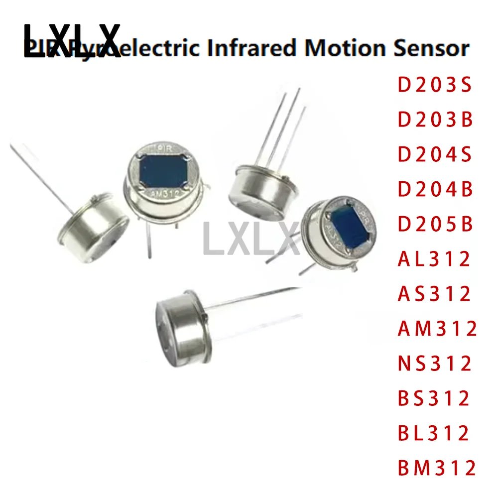 10–100PCS PIR Pyroelectric Infrared Sensors D203S / 204S / 205B AS312 ...
