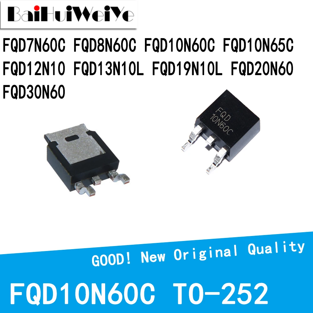 10PCS-LOT-FQD10N65C-FQD12N10-FQD13N10L-FQD19N10L-FQD20N60C-FQD30N06-TO ...