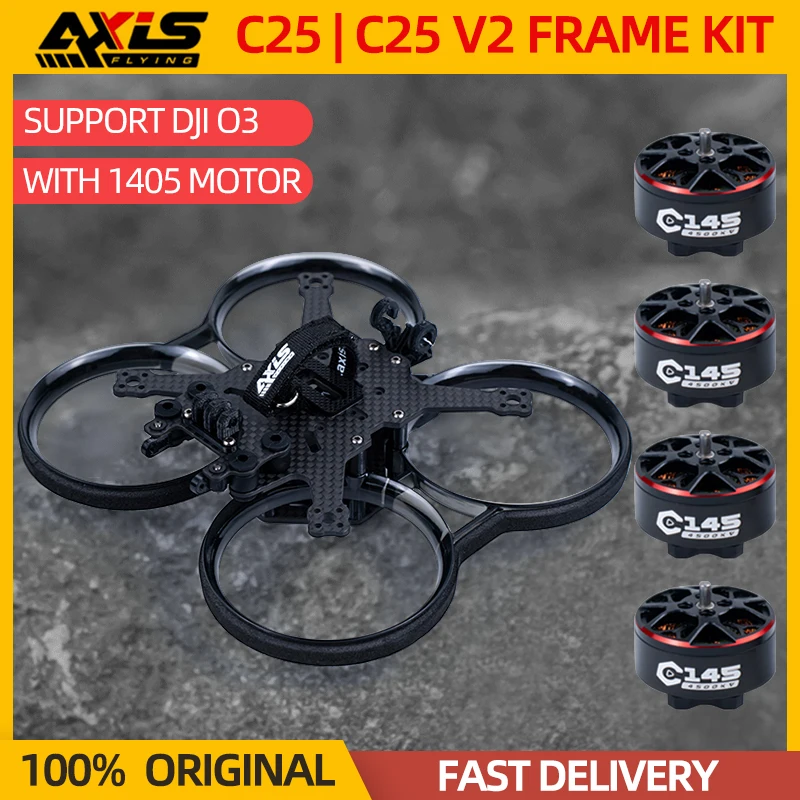 AXISFLYING C25/C25 V2 FPV Drone Frame KIT Cinewhoop C145 4500KV ...
