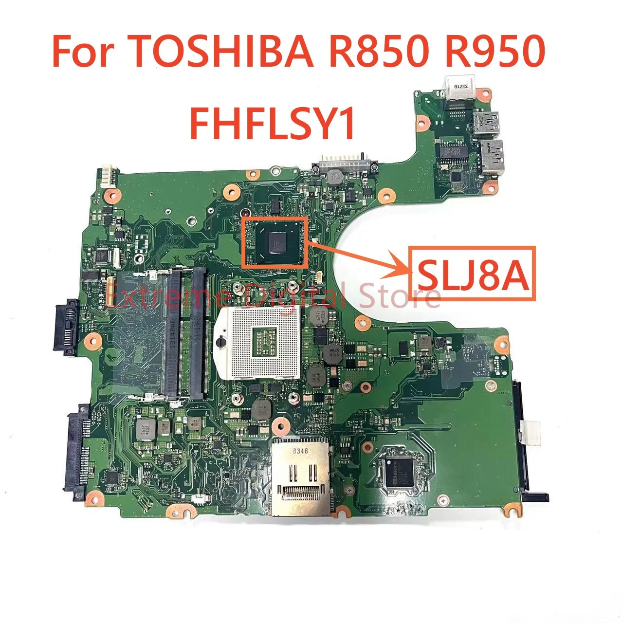 FHFLSY1 For TOSHIBA R850 R950 laptop motherboard FHFLSY1 SLJ8A 100% ...