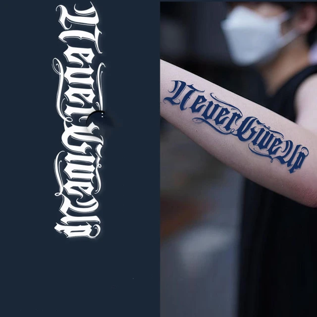 Never Give Up Tattoo Font