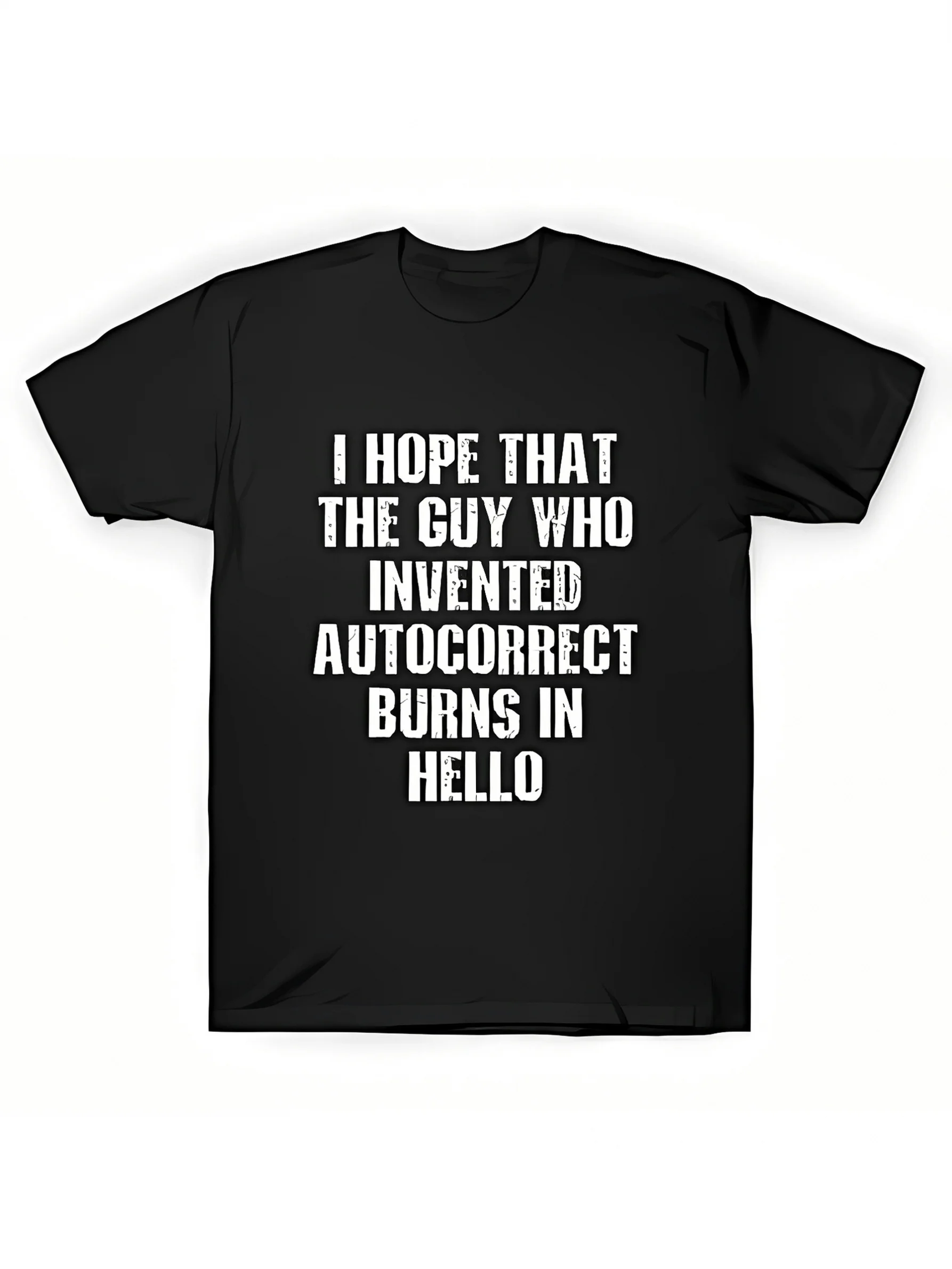 Men's Casual Short Sleeve Graphic Tee - "I Hope That The Guy Who ...