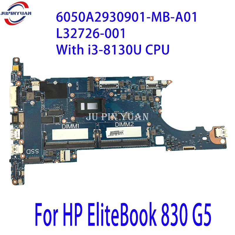 L32726-601-For-HP-EliteBook-830-G5-Laptop-Motherboard-6050A2930901-MB ...