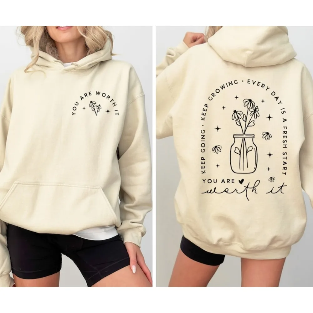 You Are Worth It Hoodie Keep Going Hoodie Positive Quotes Motivational ...