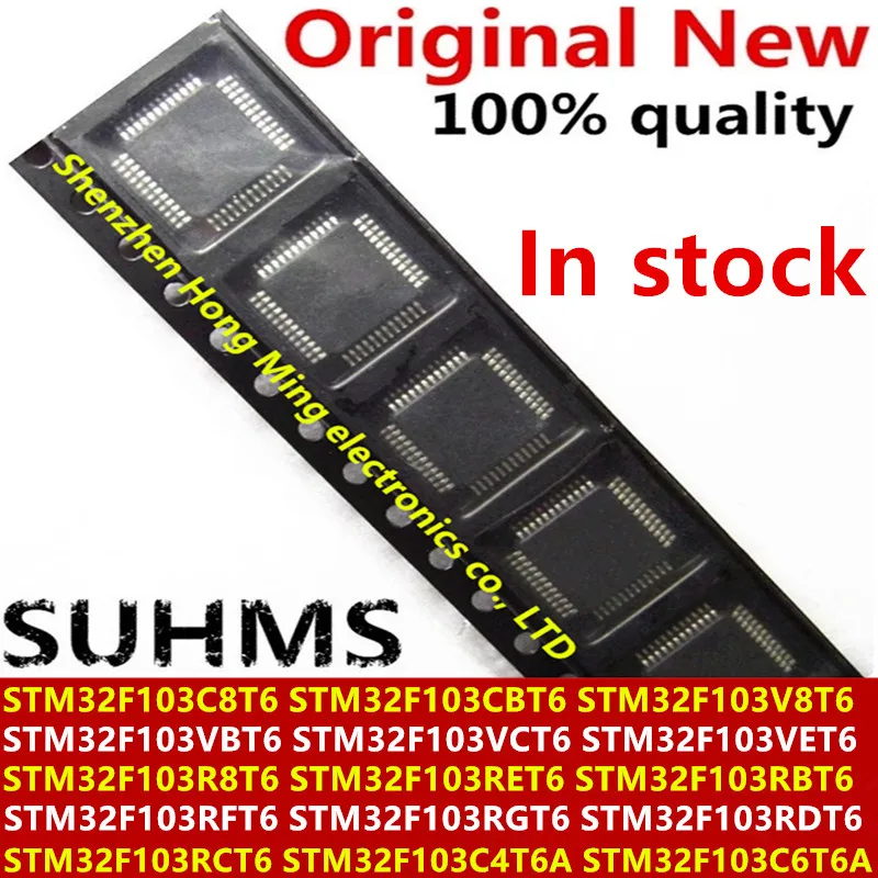 STM32F103C6T6A STM32F103C8T6 STM32F103RFT6 STM32F103RGT6 STM32F103RBT6 STM32F103CBT6 ...