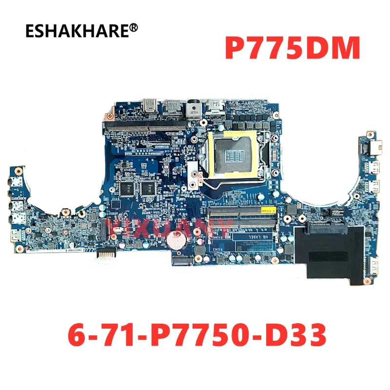 Original FOR Clevo ZX7-SP501 P775DM P775 Laptop Motherboard 6-71-P7750 ...