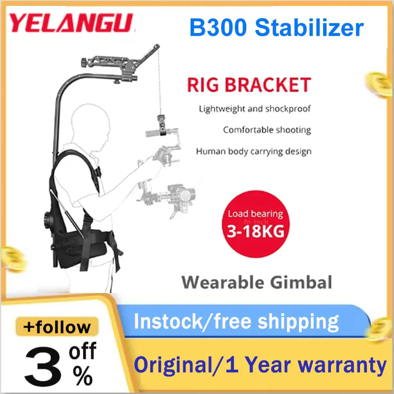 YELANGU-B300-Steadycam-3-Axis-Gimbal-Gear-Support-Vest-Arm ...