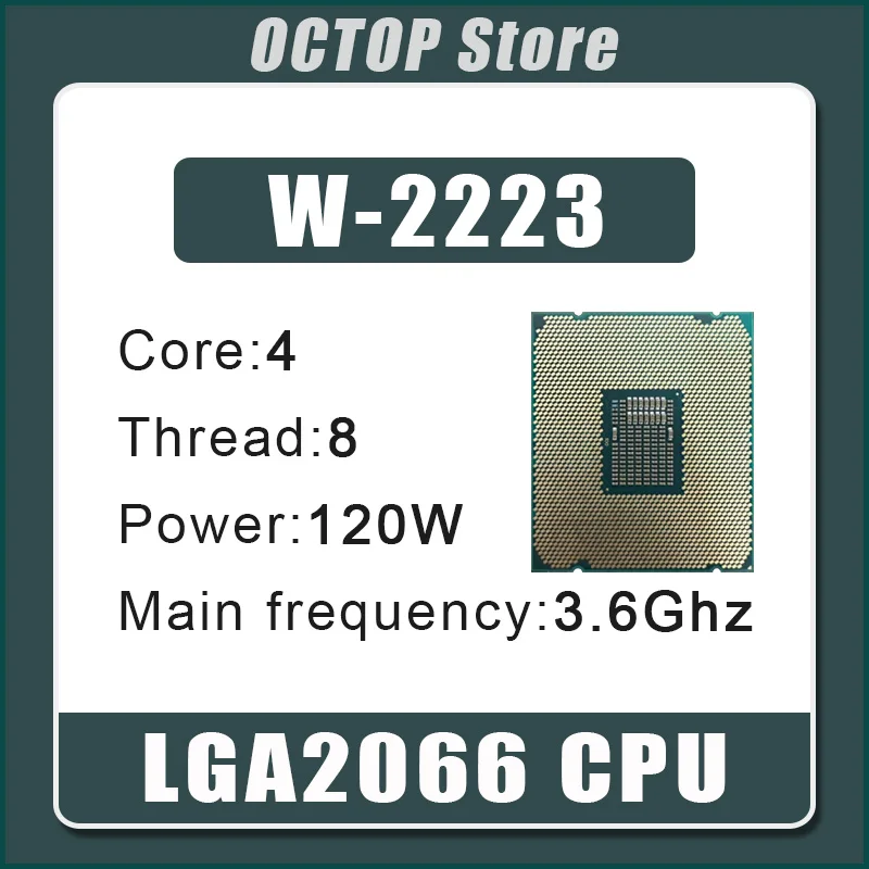 W-2223-CPU-W2223-3-6GHZ-4Cores-8Therads-CPU-Processor-120W-LGA-2066 ...