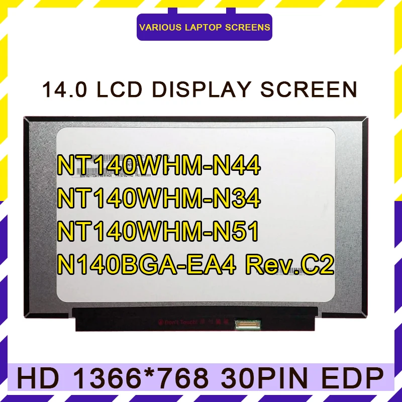 14-Inch-30pin-LCD-Screen-1366-768-N140BGA-EA4-Rev-C2-NT140WHM-N44 ...