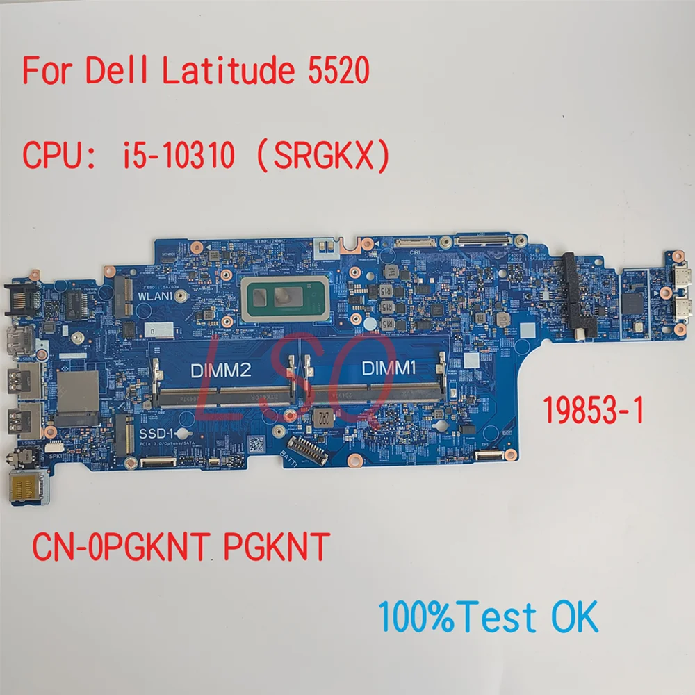 19853-1-For-Dell-Latitude-5520-Laptop-Motherboard-With-CPU-i5-10310-CN ...