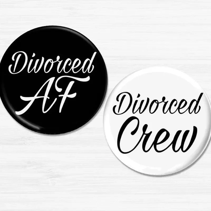 Divorced-AF-Divorced-crew-Button-pin-Divorced-Party-Decoration-Finally ...