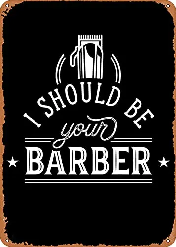 Should-be-Your-Barber-Vintage-Look-Metal-Sign-Art-Prints-Retro-Gift ...