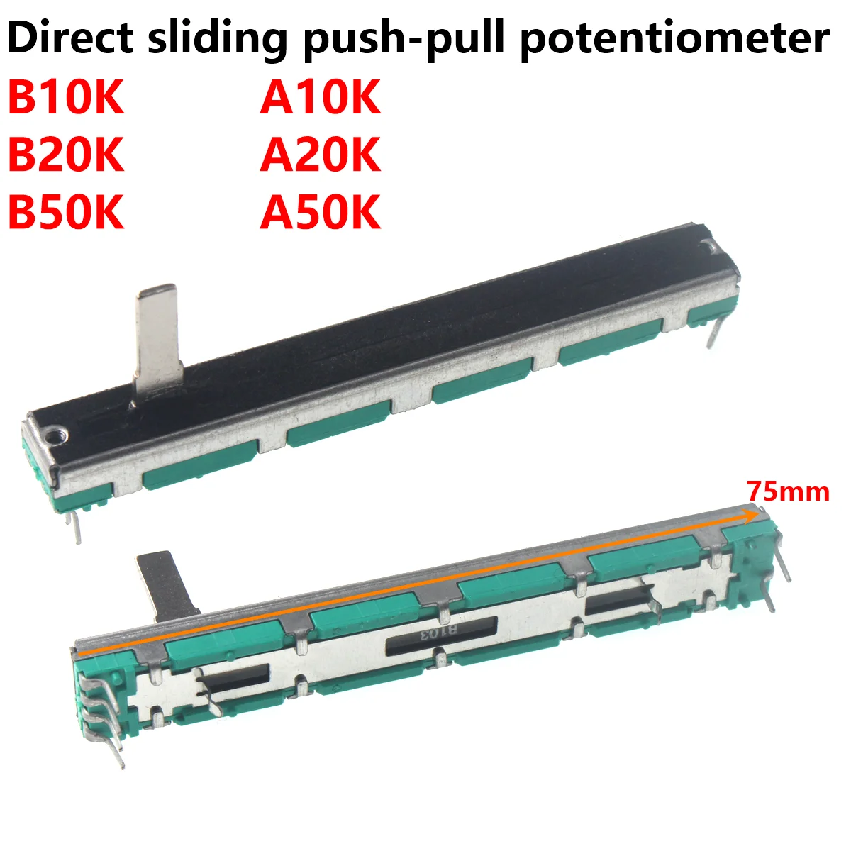 2PCS-75mm-straight-slide-push-pull-potentiometer-B10K-A10K20K50K-mixer ...