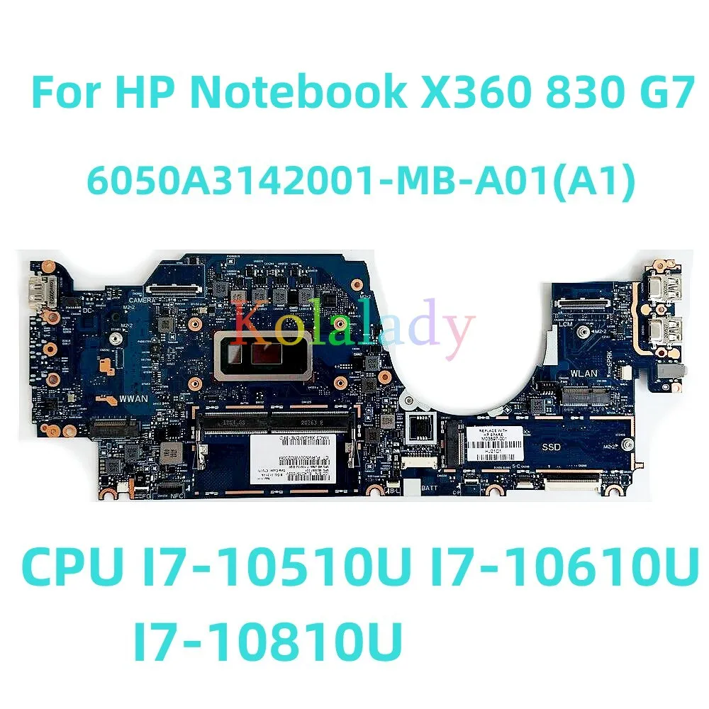 For HP Elitebook X360 830 G7 Laptop motherboard 6050A3142001-MB-A01(A1 ...