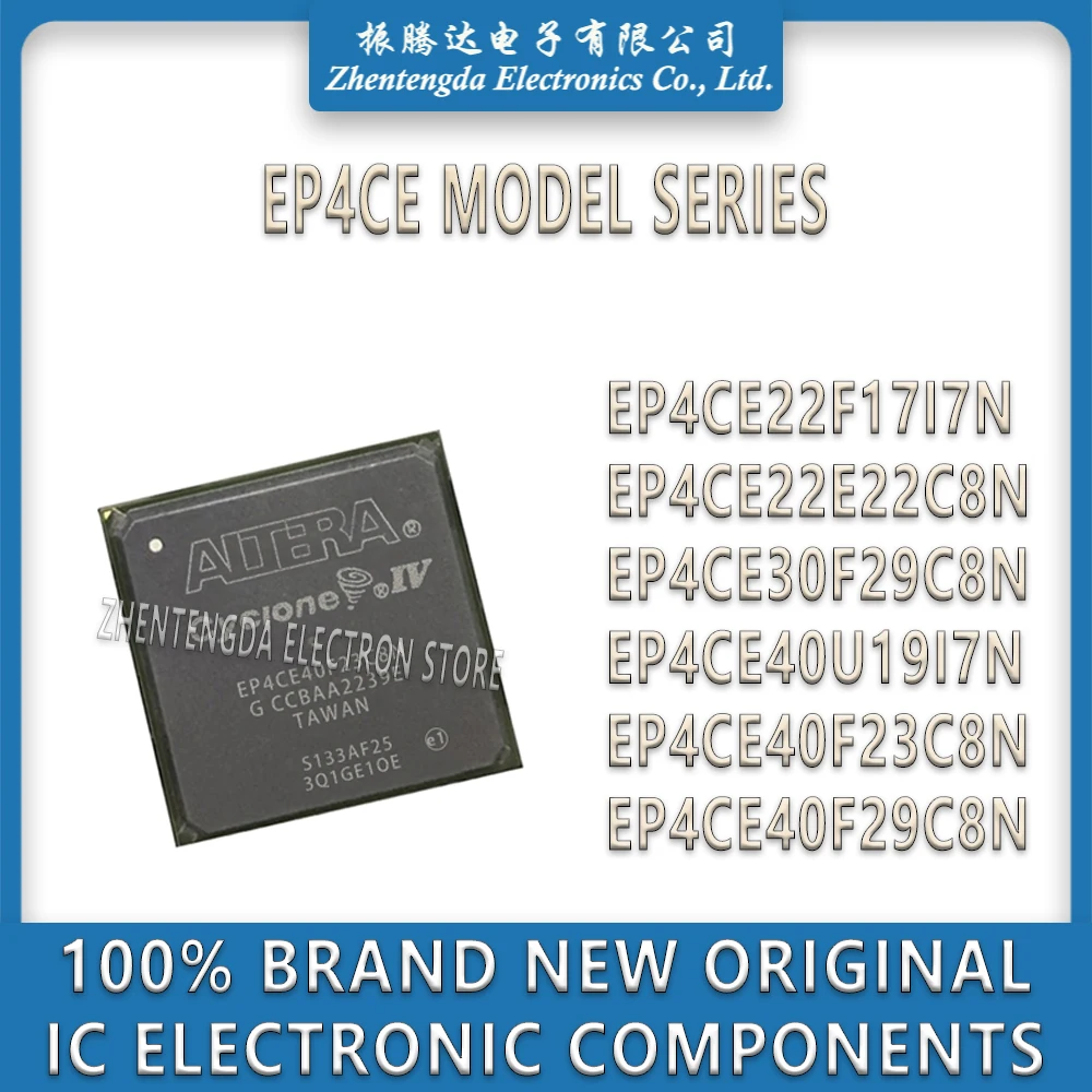 EP4CE22F17I7N-EP4CE22E22C8N-EP4CE30F29C8N-EP4CE40U19I7N-EP4CE40F23C8N ...