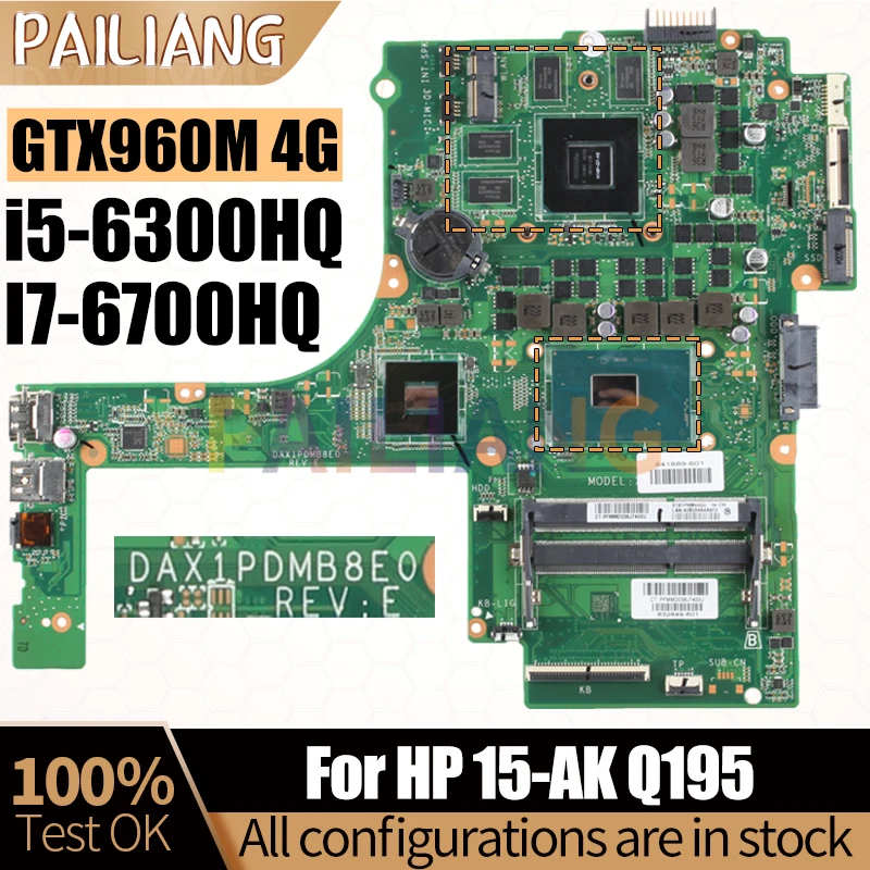 For-HP-15-AK-Q195-Notebook-Mainboard-DAX1PDMB8E0-i5-6300HQ-I7-6700HQ-GTX960M-4G-832847-001.jpg