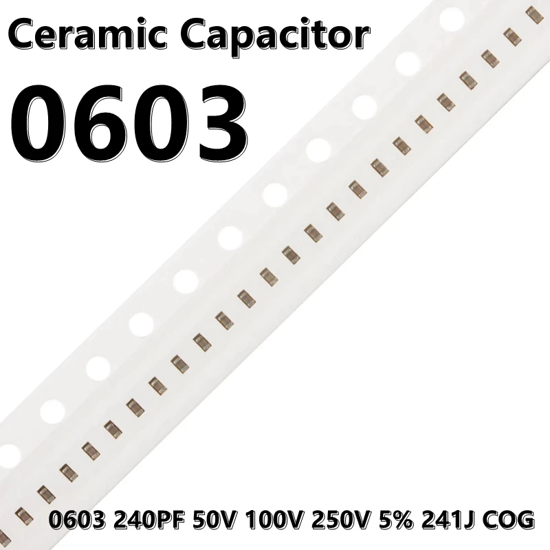 (100pcs) 0603 240PF 50V 100V 250V 5% 241J COG 1608 SMD Ceramic ...