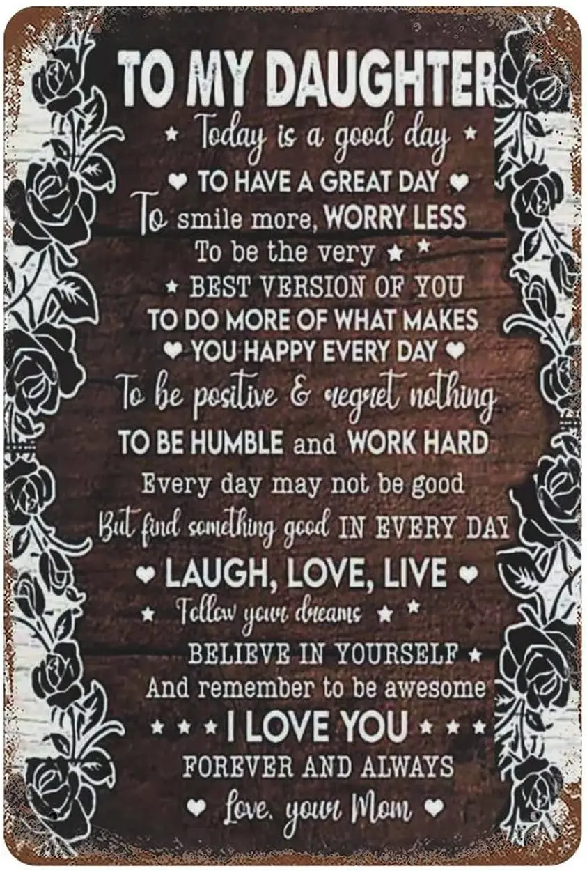 Metal-Tin-Sign-to-My-Daughter-I-m-So-Proud-of-You-Laugh-Love-Live ...