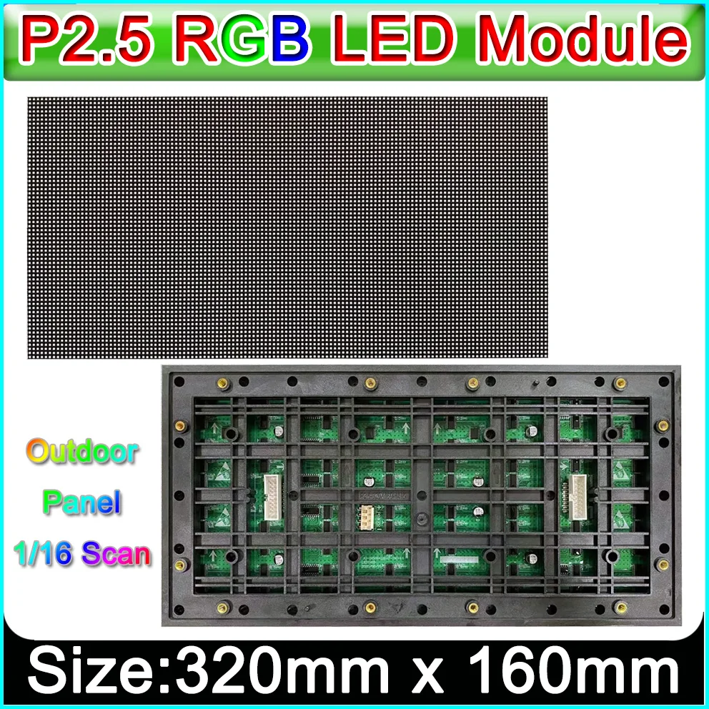 Outdoor P2.5 Full Color LED Display Module, SMD RGB 3 In 1 P2.5 LED Panel 128*64 Pixel,1/16 Scan ...