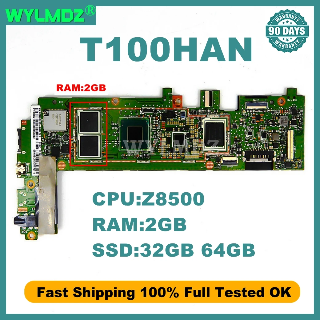 T100HAN Motherboard Z8500 CPU 2GB RAM 64G SSD For Asus Transformer book ...