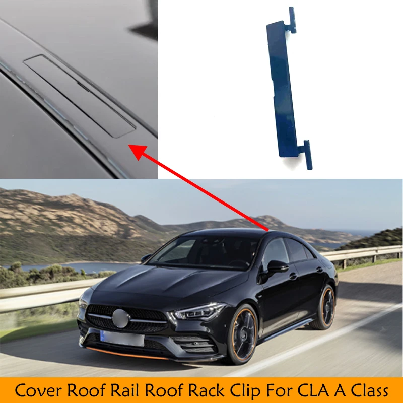 Cover-Roof-Rail-Roof-Rack-Clip-For-Mercedes-Benz-C117-X117-CLA-A-Class.jpg